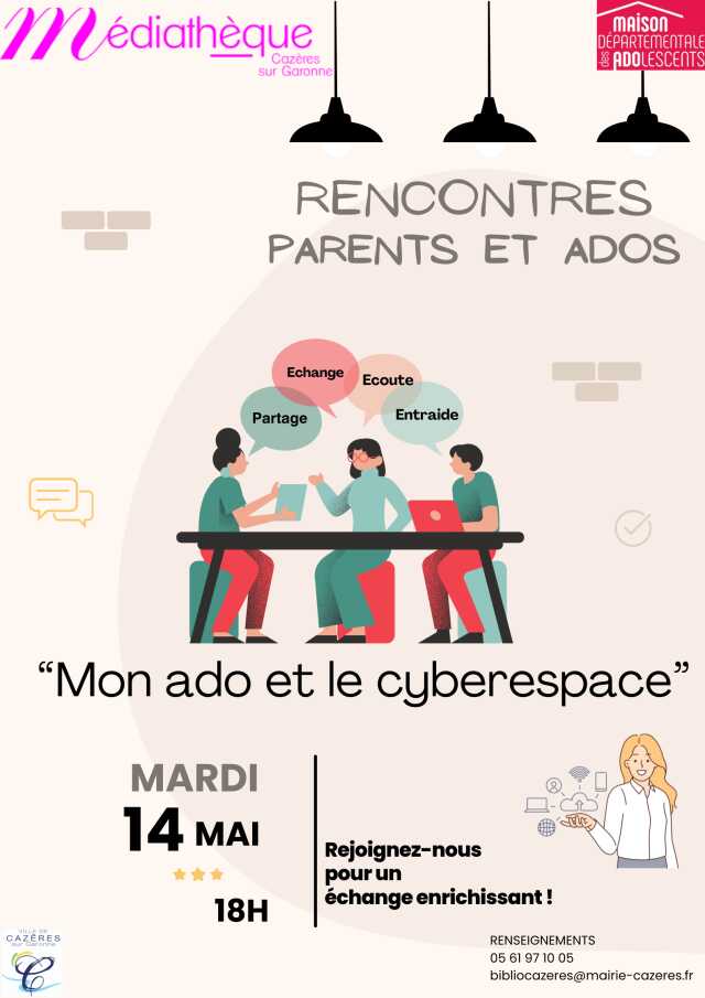 Haute-Garonne - Conférence - Débat - RENCONTRES PARENTS ET ADOS « MON ...